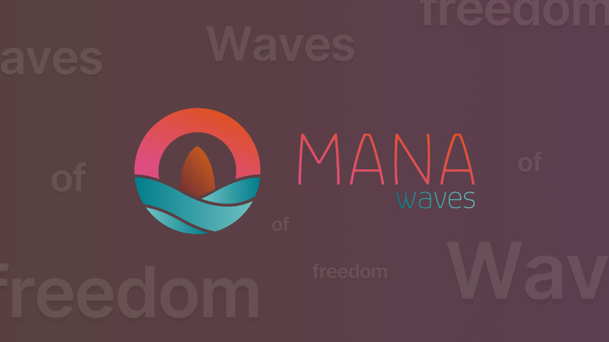 Mana Waves • Riding the waves of freedom